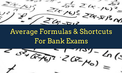 Average Formulas & Shortcuts For Bank Exams - BankExamsToday