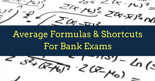Average Formulas & Shortcuts For Bank Exams - BankExamsToday
