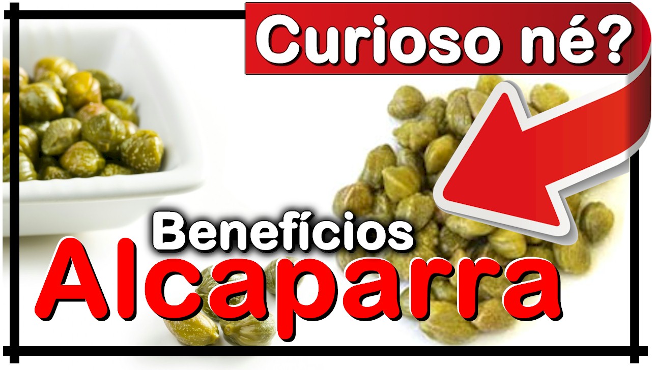 Emagrecer Rapido: → Os 12 Benefícios da Alcaparra Para Saúde