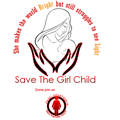 Save Girl Child, Think A World Without Them: Steps to save girls.