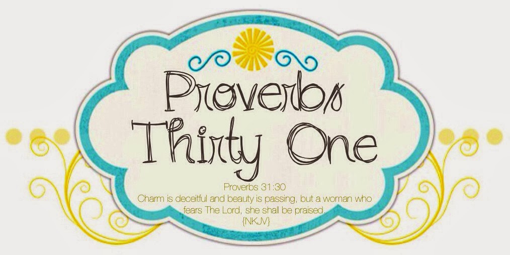Proverbs Thirty One