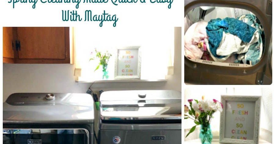 Frugal Foodie Mama: Spring Cleaning Made Quick & Easy With Maytag ...