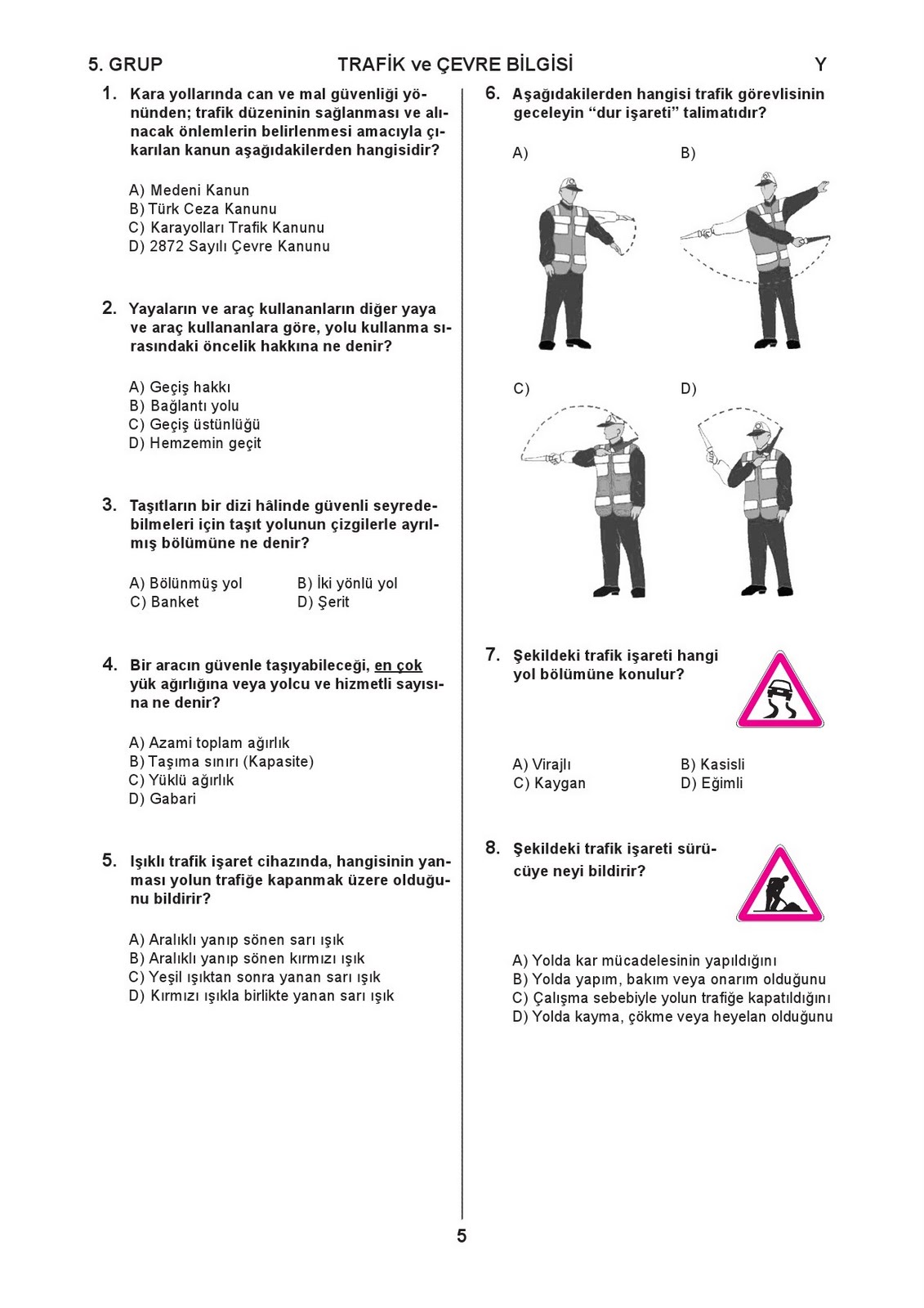 Özel Direksiyon Hocası: EHLİYET SINAV SORULARI -1