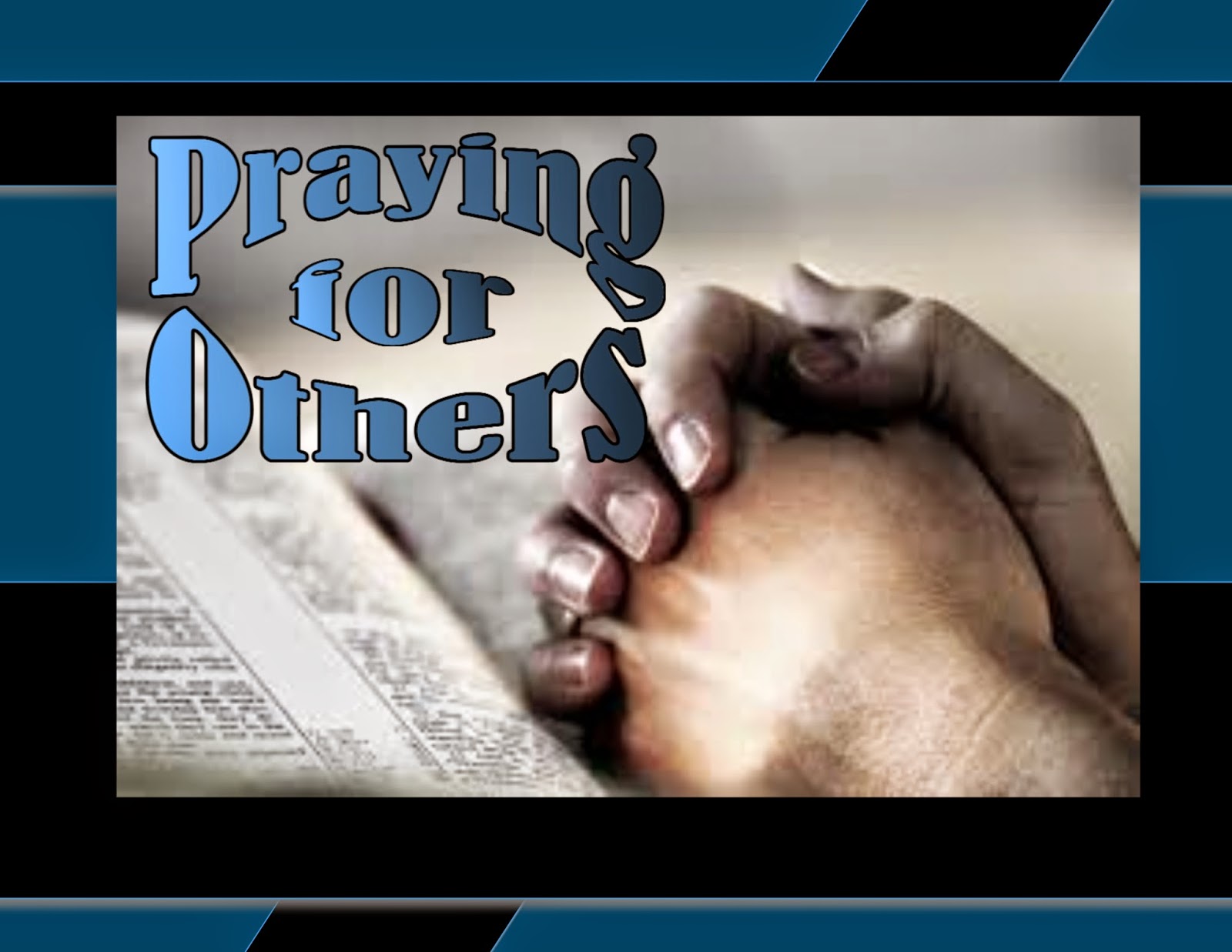 MaxEvangel: Praying for Others I