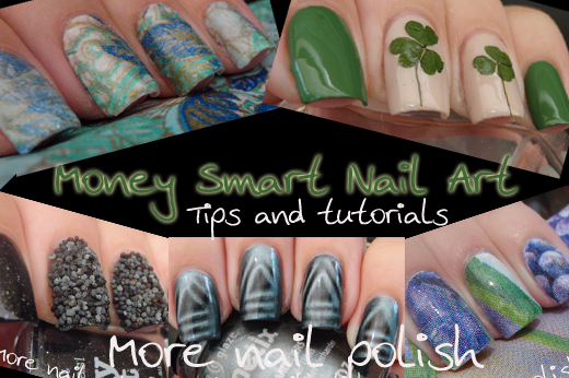 Money Smart Nail Art - tips and tutorials ~ More Nail Polish