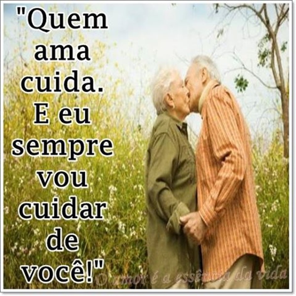 O amor é a essência da vida.: Quem ama cuida.