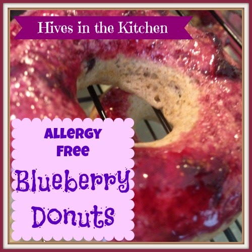Hives in the Kitchen: {Allergy Free} Blueberry Donuts