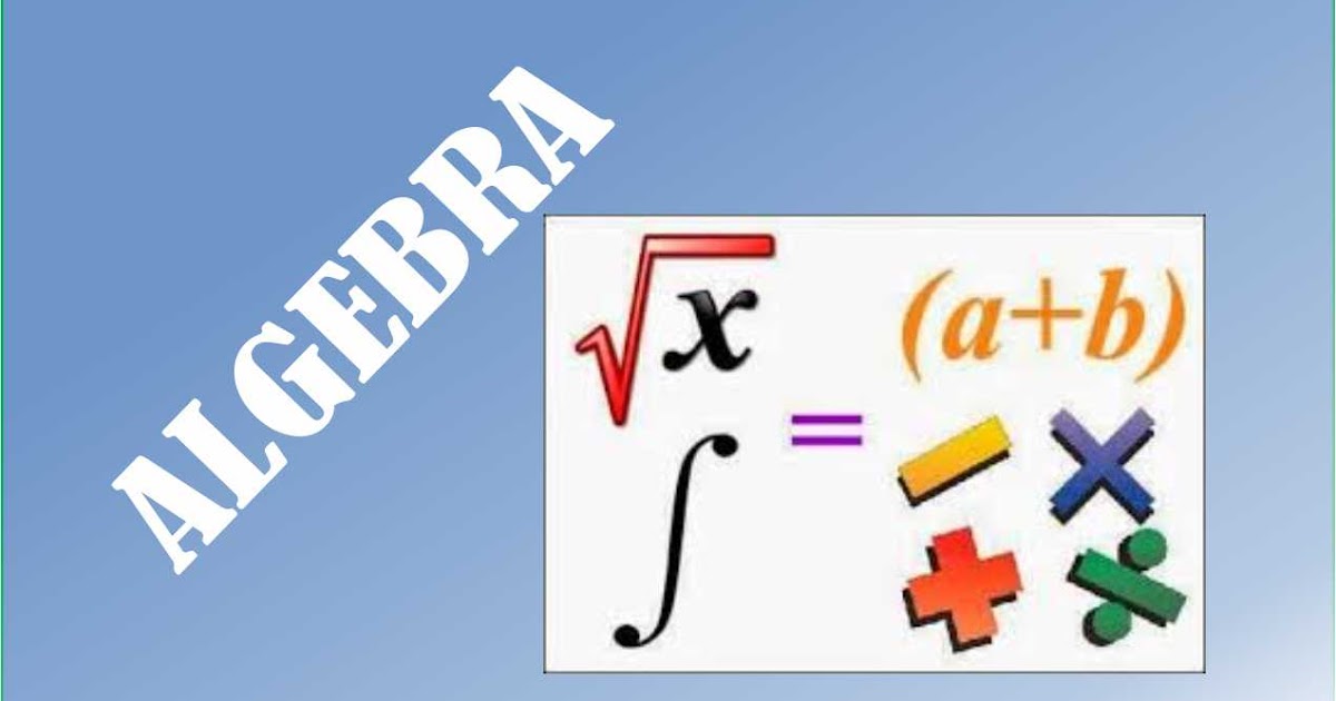 ÁLGEBRA PARA PRE UNIVERSITARIOS ~ MATERIALES EDUCATIVOS PARA INICIAL ...