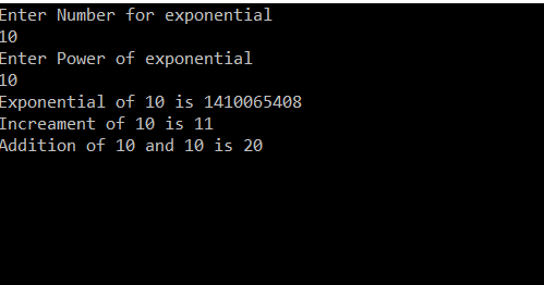 C+ program, Functions of exponential, increment and addition ~ Program Nerd