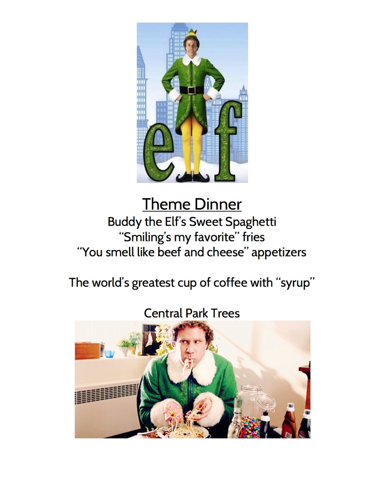 Reel Fancy Dinners: Elf Dinner