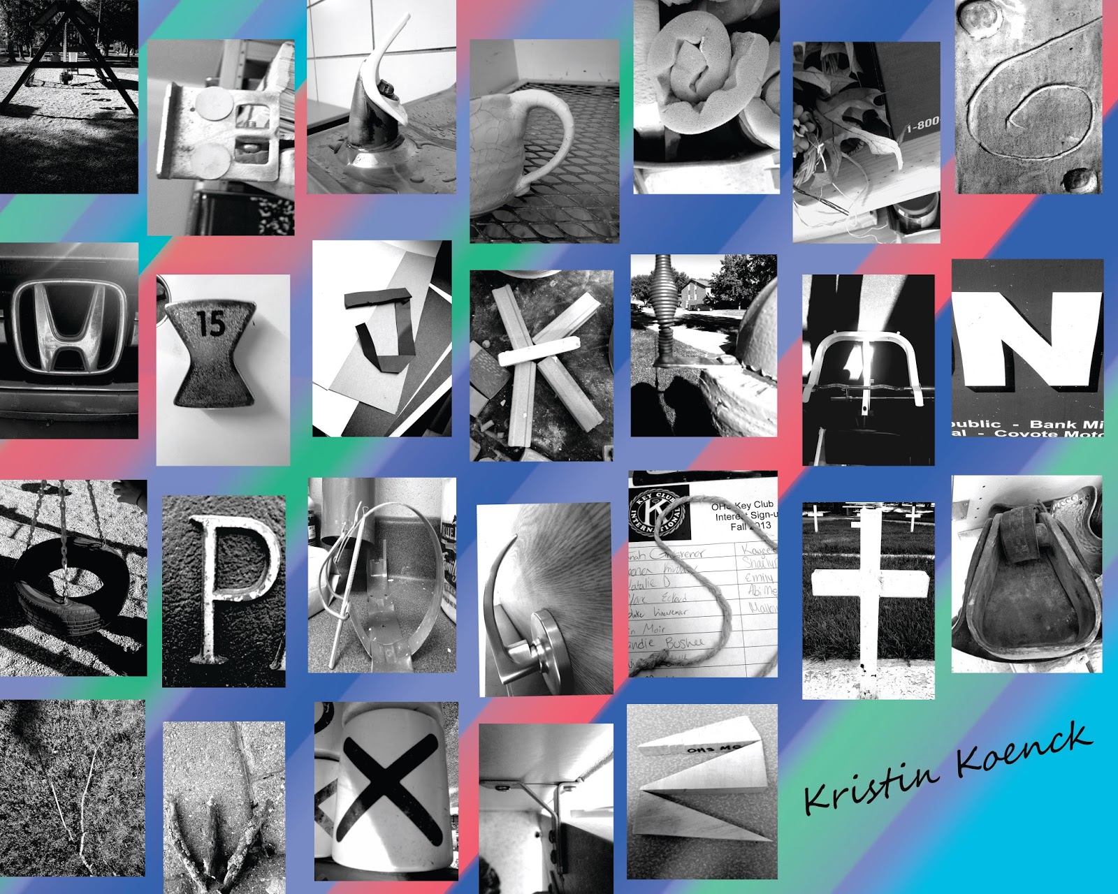 Art at OHS: Letter Photography by my Graphic Design and Digital Photo Class