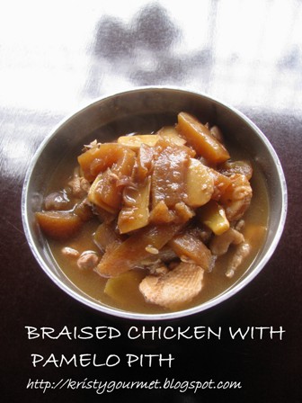 Braised Chicken With Pamelo Pith 自制柚子皮焖鸡肉