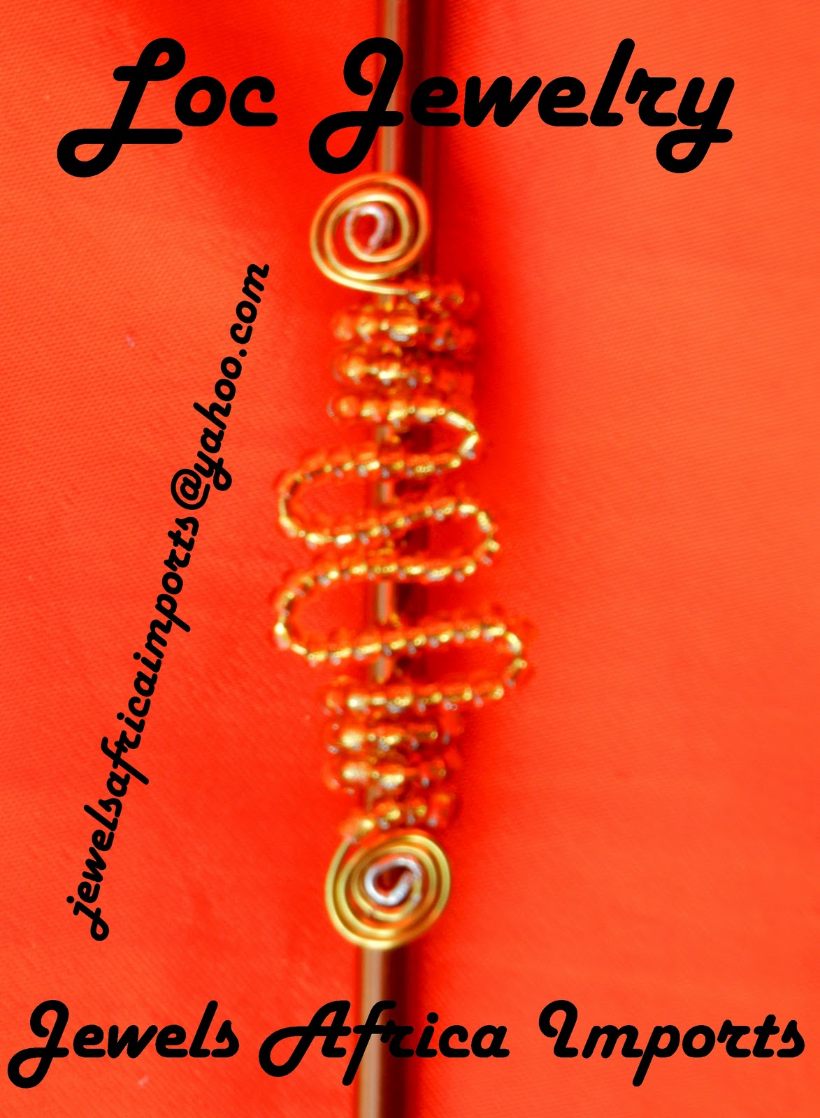 JEWELS AFRICA IMPORTS: LOC JEWELRY and EAR CANDY