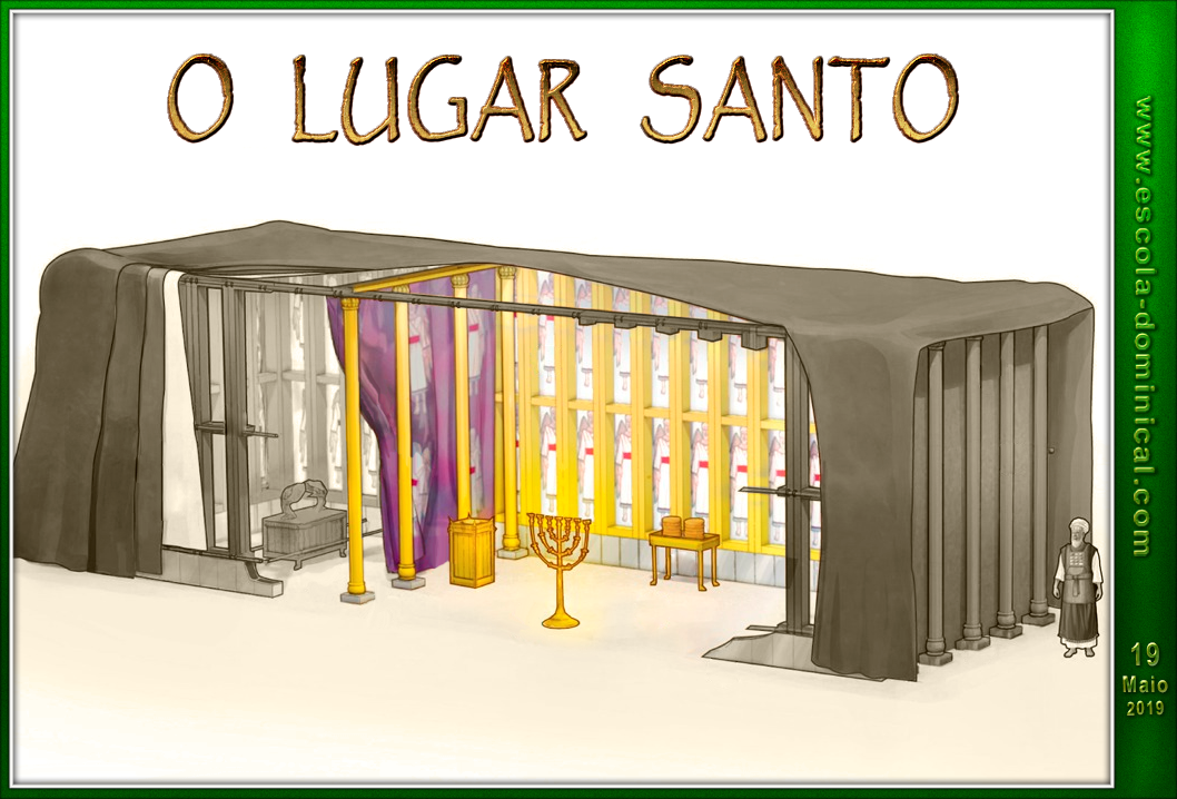 Adalia Helena: Lição 07: O Lugar Santo: Subsidio, Pré - aula, Dinâmica ...