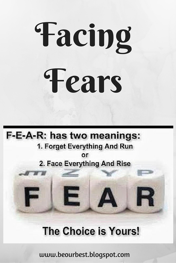 Be Our Best: Facing fears