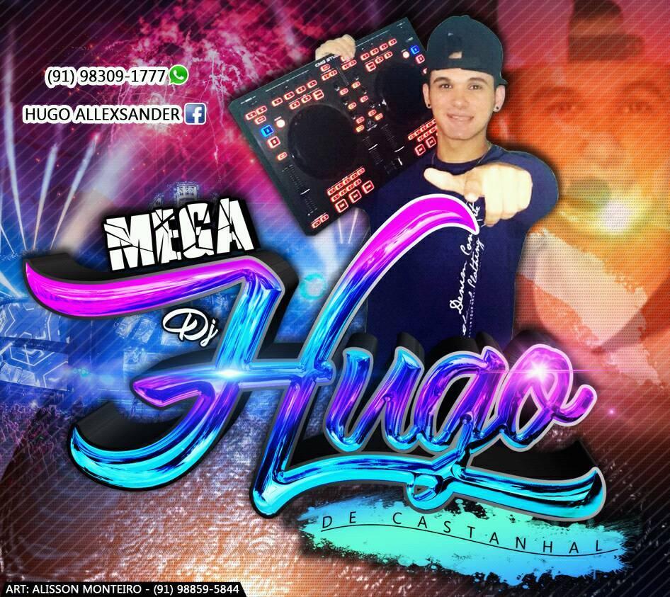 MEGA DJ HUGO - FECHAMENTO 10 A 10 (VERSÃO TECNOMELODY) 2K18 - Radio ...