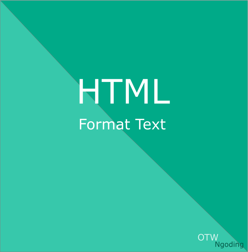 Belajar HTML Part 5 : Format Text - OTW Ngoding