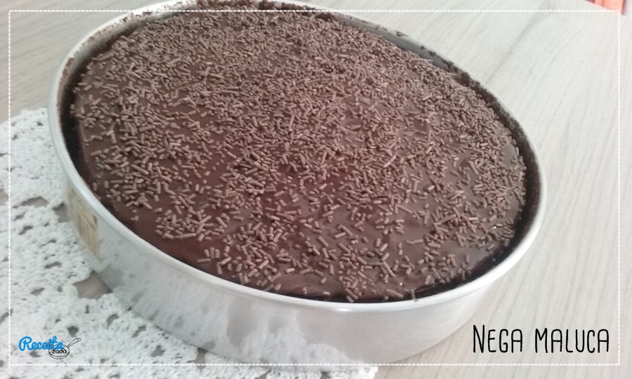 Receitazada: Nega Maluca