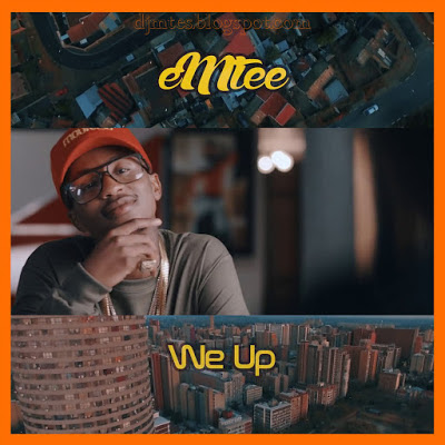 eMTee - We Up (Official Music Video) - MWINYI BLOG
