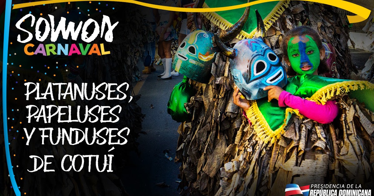 VIDEO: Platanuses, Papeluses y Funduses de Cotuí. Somos Carnaval ...