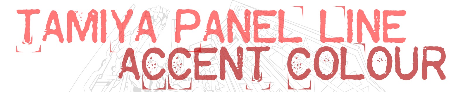 APFRO´s GUNPLA: Tamiya Panel Line Accent Colour Review