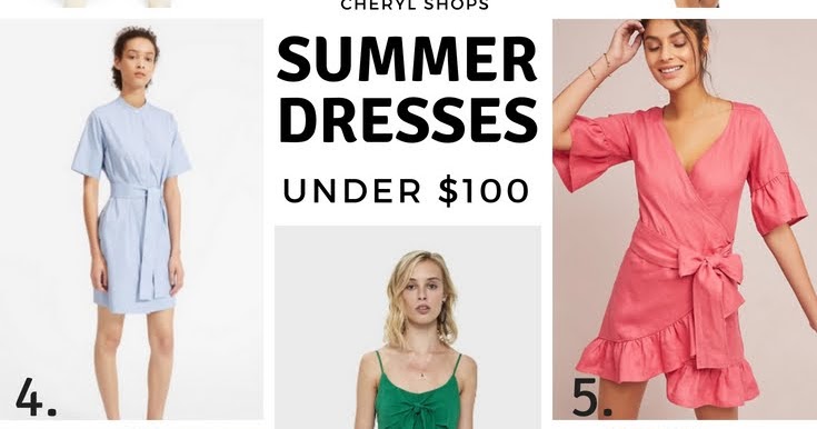 Essential summer dresses under $100 - Cheryl Shops