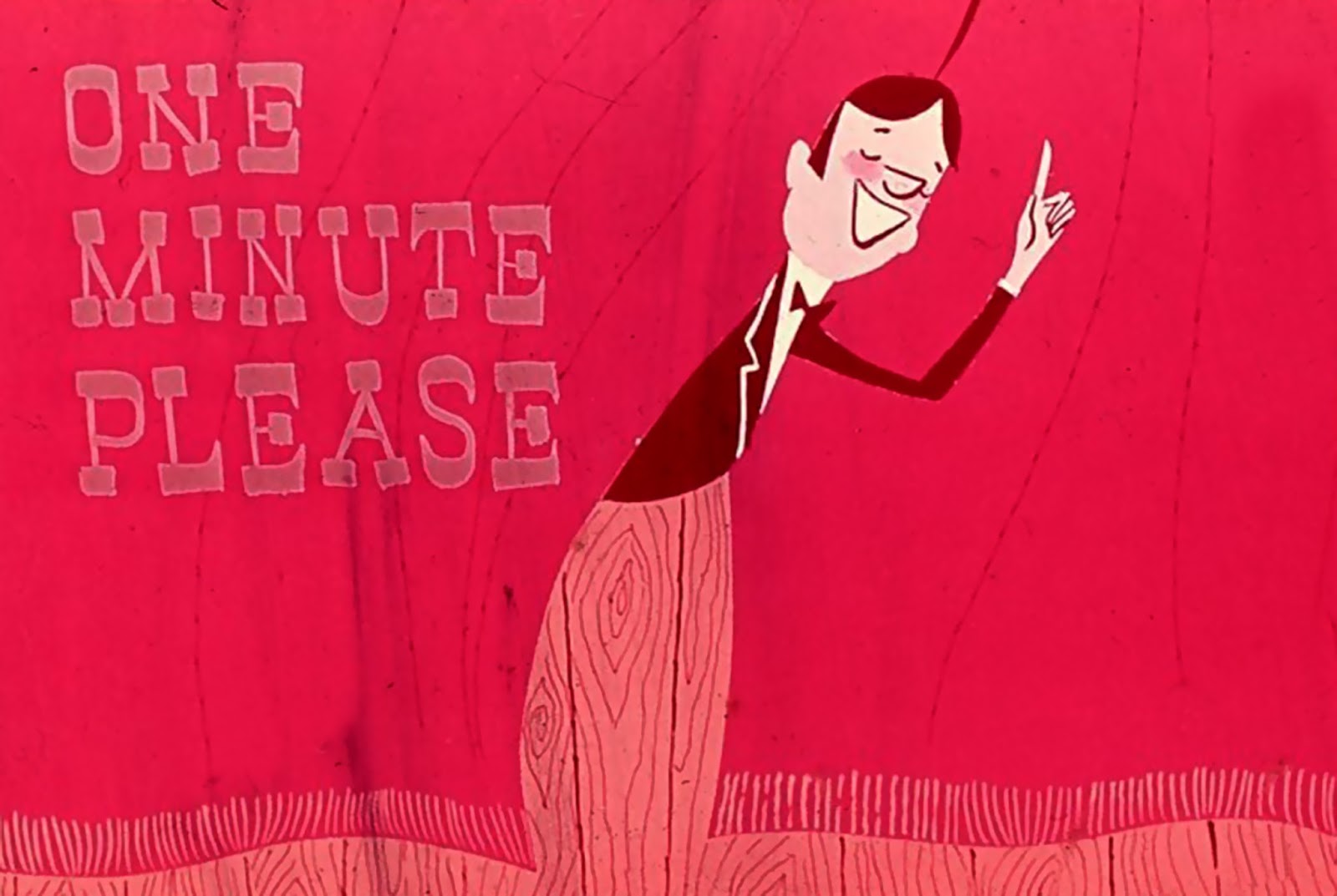 Étant donné: One Minute Please