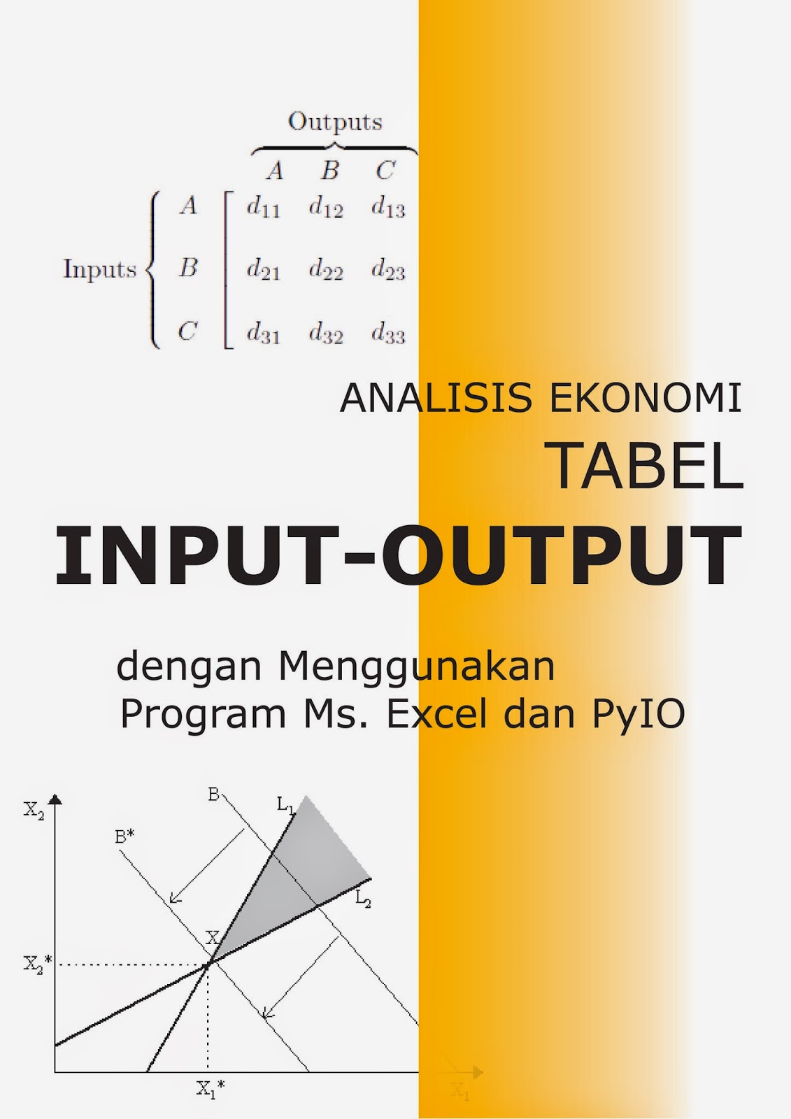 BUKU ANALISIS EKONOMI TABEL INPUT-OUTPUT ~ ECONOMICS ZONE