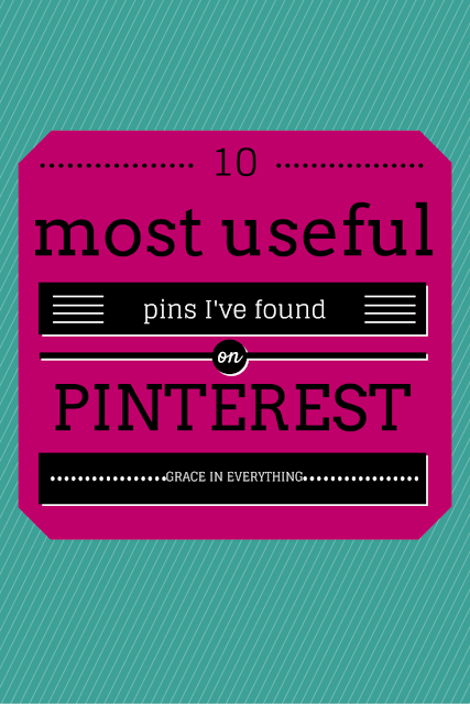 10 Most Useful Pins on Pinterest | Grace In Everything