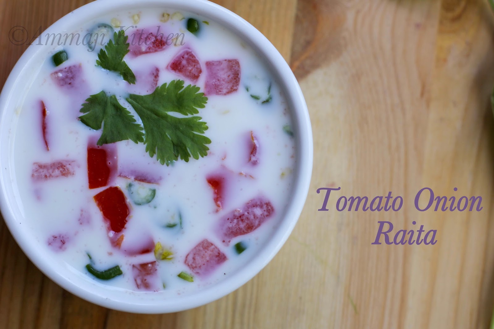 Tomato Onion Raita | Indian Food Recipes | Ammaji Kitchen