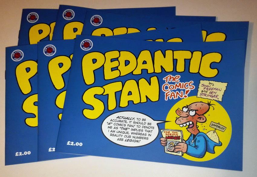 Lew Stringer Comics: Have you met PEDANTIC STAN yet?
