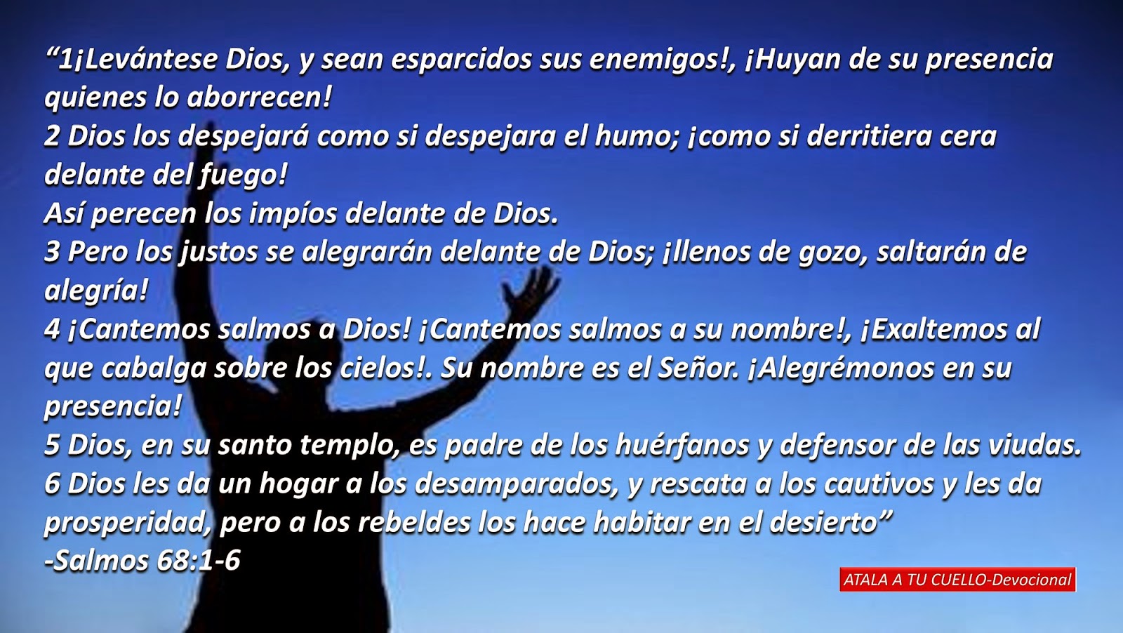 ATALA A TU CUELLO Devocional: Salmos 68
