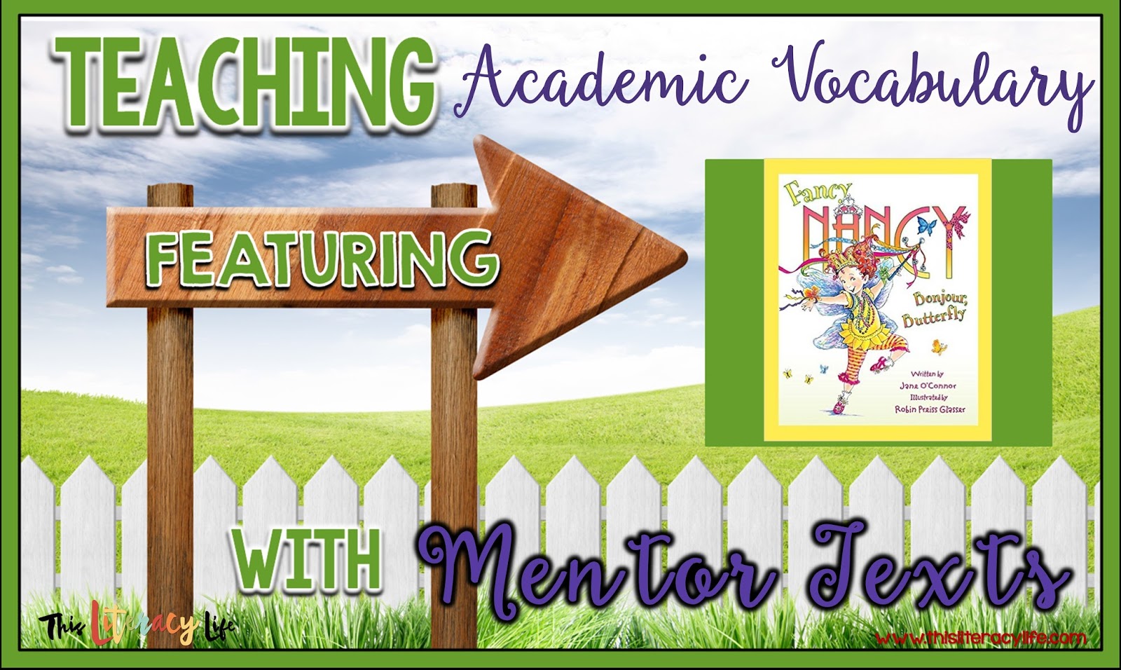 Fancy Nancy as a Mentor Text for Academic Vocabulary | This Literacy Life