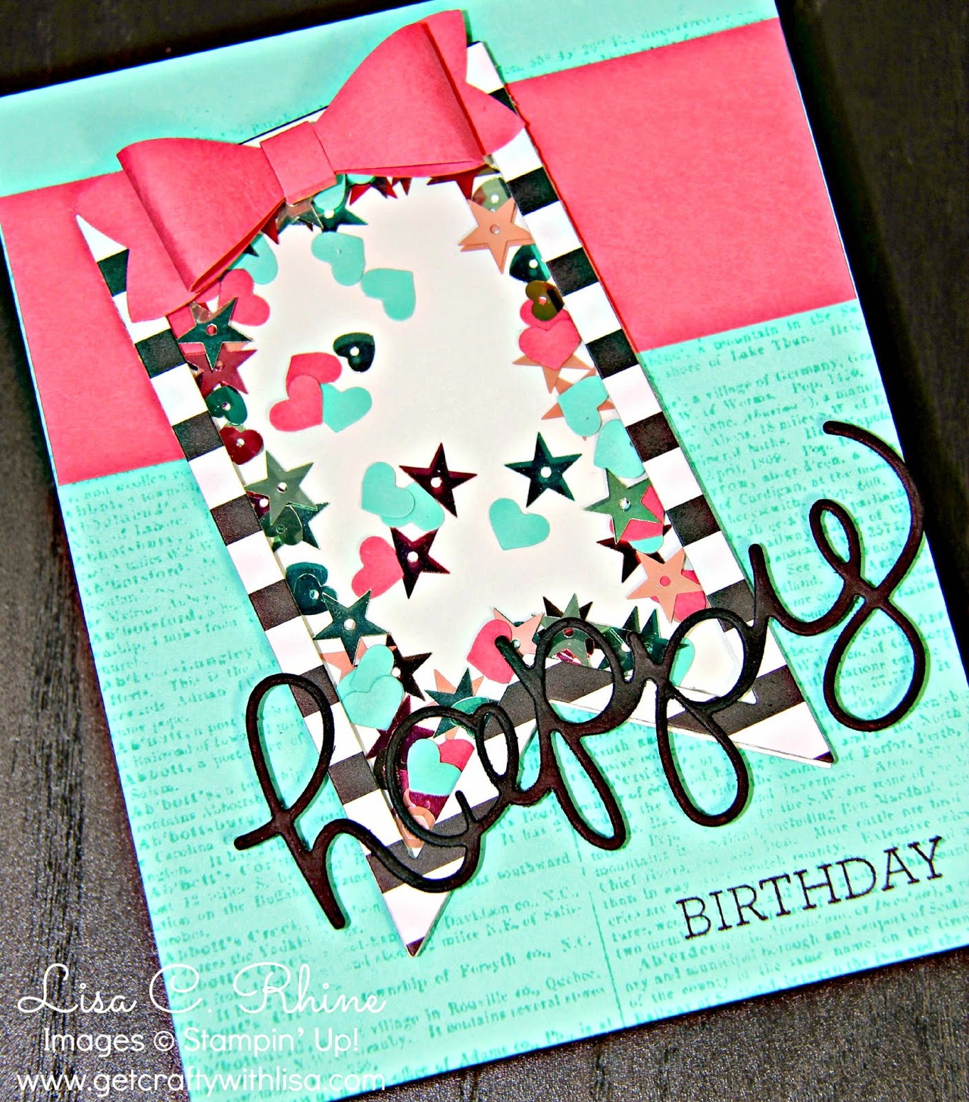 Get Crafty with Lisa: Happy Birthday Shaker Card...Let's shake it up!!!