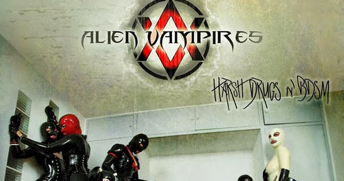 Alien Vampires return with 'Harsh Drugs & BDSM' EP ~ INTRAVENOUS ...
