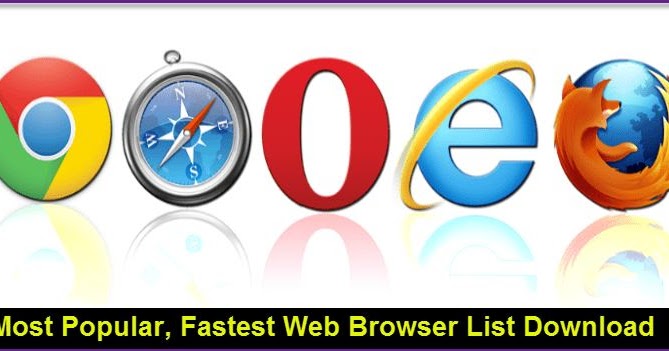 Top Computer Web Browser List 2018 ! Types Of Computer Browser More Secure.