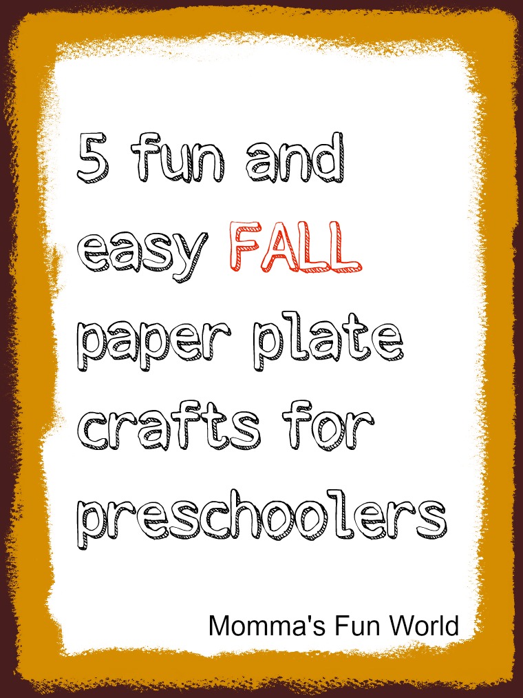 Momma s Fun World 5 Fun Fall Time Paper Plate Crafts Momma s Fun World 5 Fun Fall Time Paper Plate Crafts