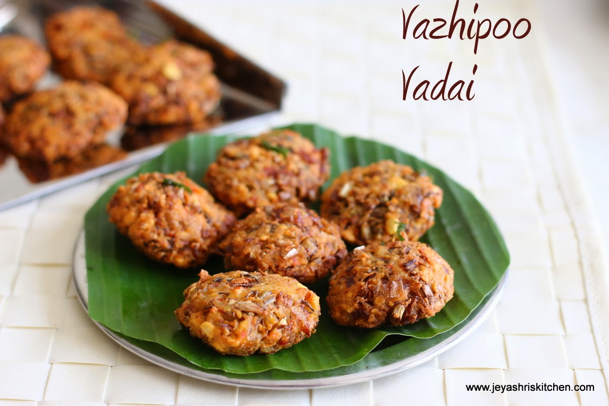VAZHAIPOO VADAI | VAZHAIPOO VADAI RECIPE | Jeyashri's Kitchen