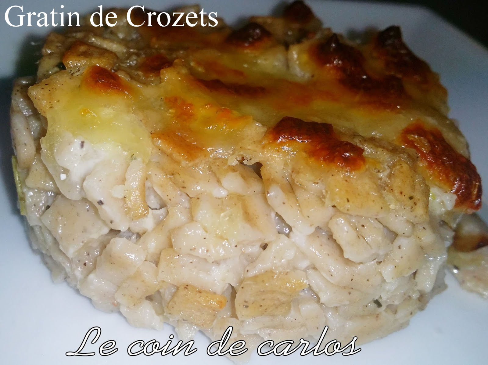 Le coin de Carlos: Gratin de Crozets