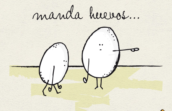 BLOG DE PAQURRO : “MANDA HUEVOS”