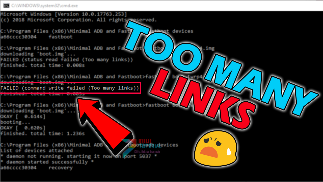 3 Cara Mengatasi Error Status Read Failed Too Many Links Pada Adb Fastboot Xiaomi Miuitutorial