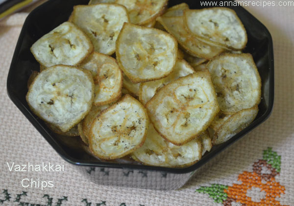 Vazhakkai Chips / Raw Banana Chips - Annam's Recipes