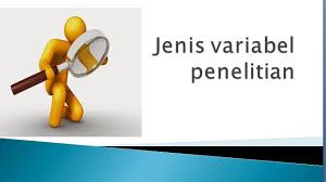 5 Jenis Variabel Penelitian