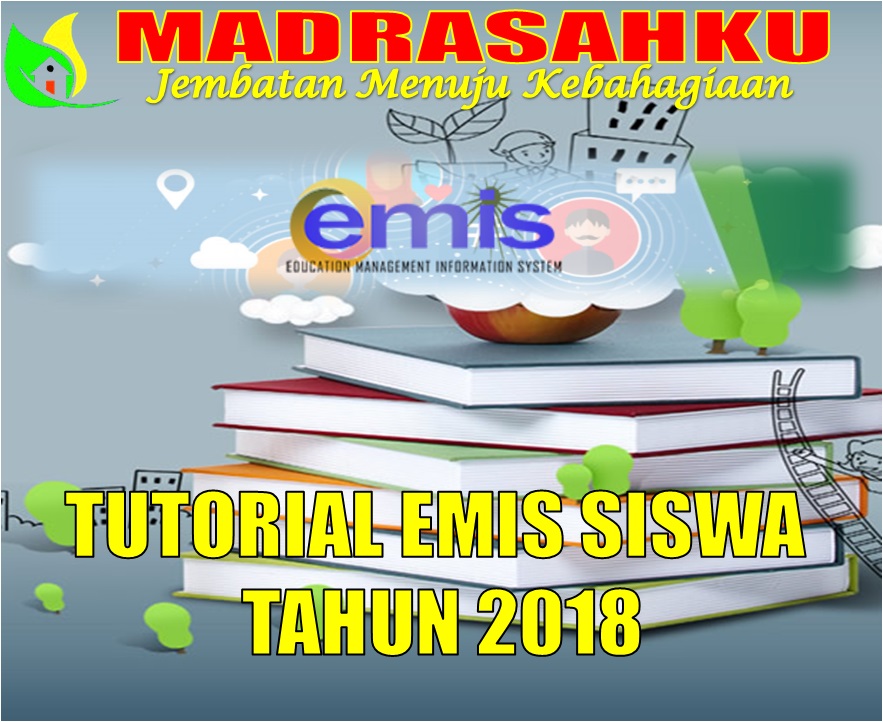 TUTORIAL EMIS SISWA TAHUN 2018