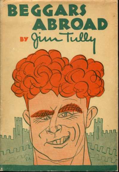 BOOKTRYST: Jim Tully, Forgotten Hobo Novelist, Finally Gets His Due