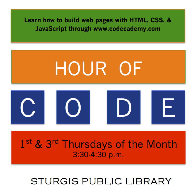 Sturgis Public Library: Hour of Code: "Learn HTML, CSS, & JavaScript in ...