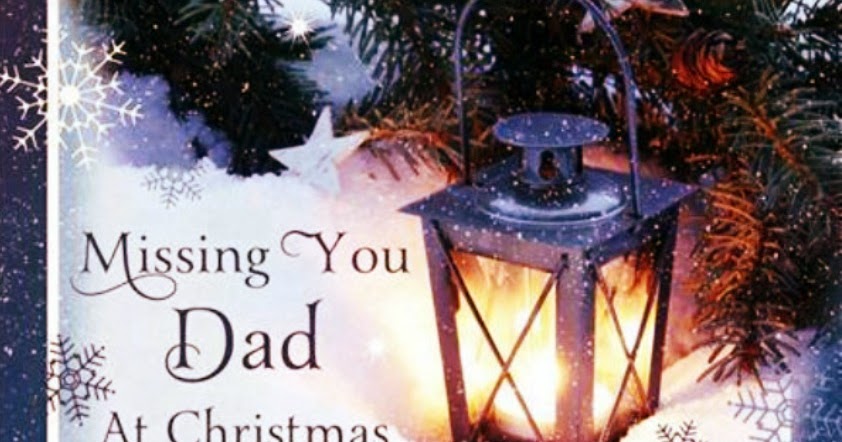 Daveswordsofwisdom.com: Missing Dad at Christmas.