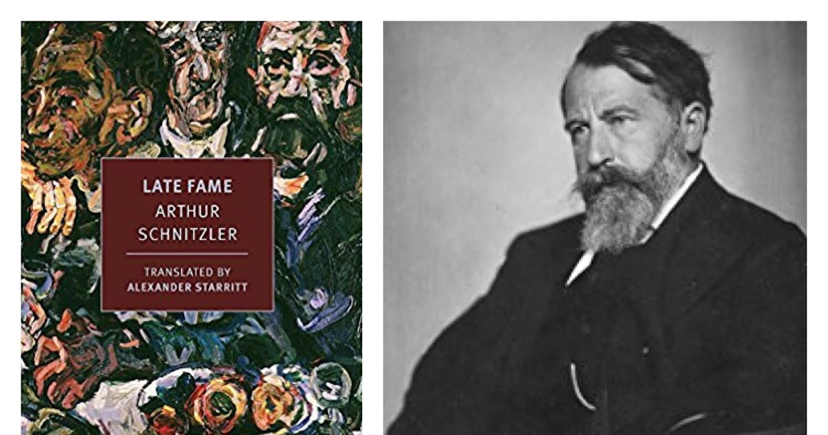 The Reading Life: Late Fame by Arthur Schnitzler- written in early ...