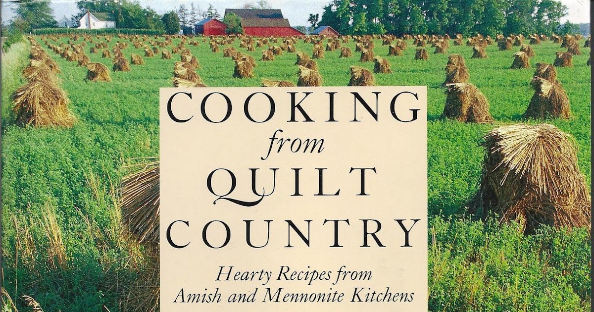 The Iowa Housewife: Cooking From Quilt Country