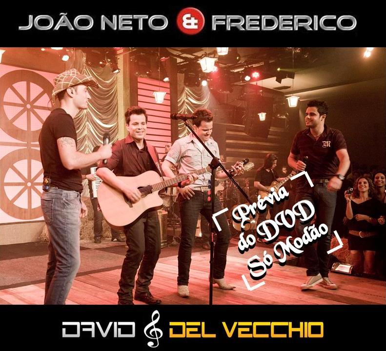 Fã Sertanejo: David & Del Vecchio com João Neto & Frederico